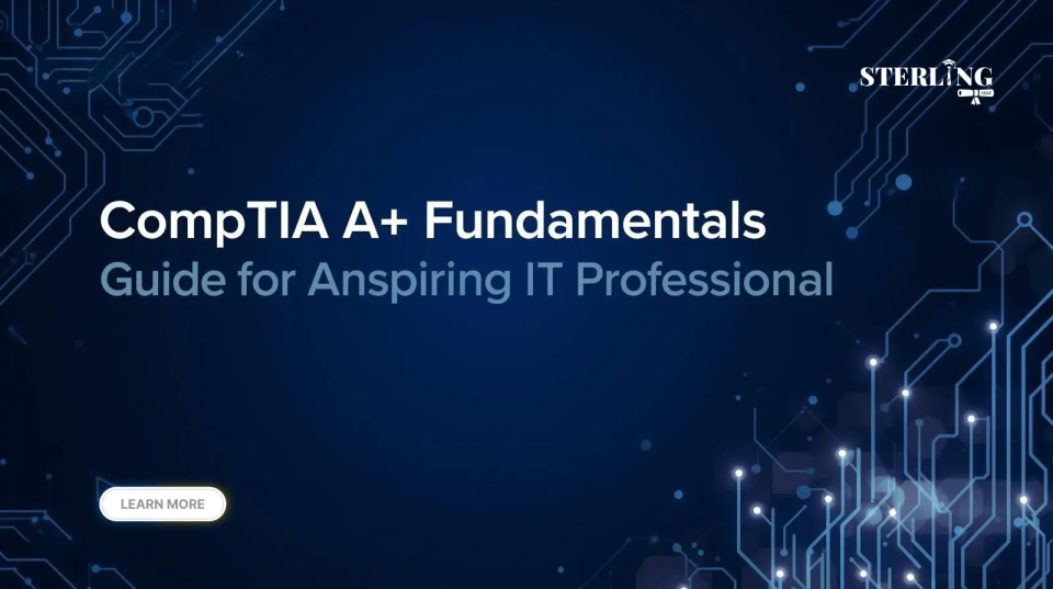 CompTIA A+ Fundamentals Key Skills for Building IT Knowledge