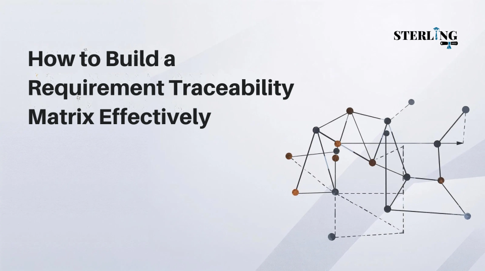 Requirement Traceability Matrix Best Practices and Tools